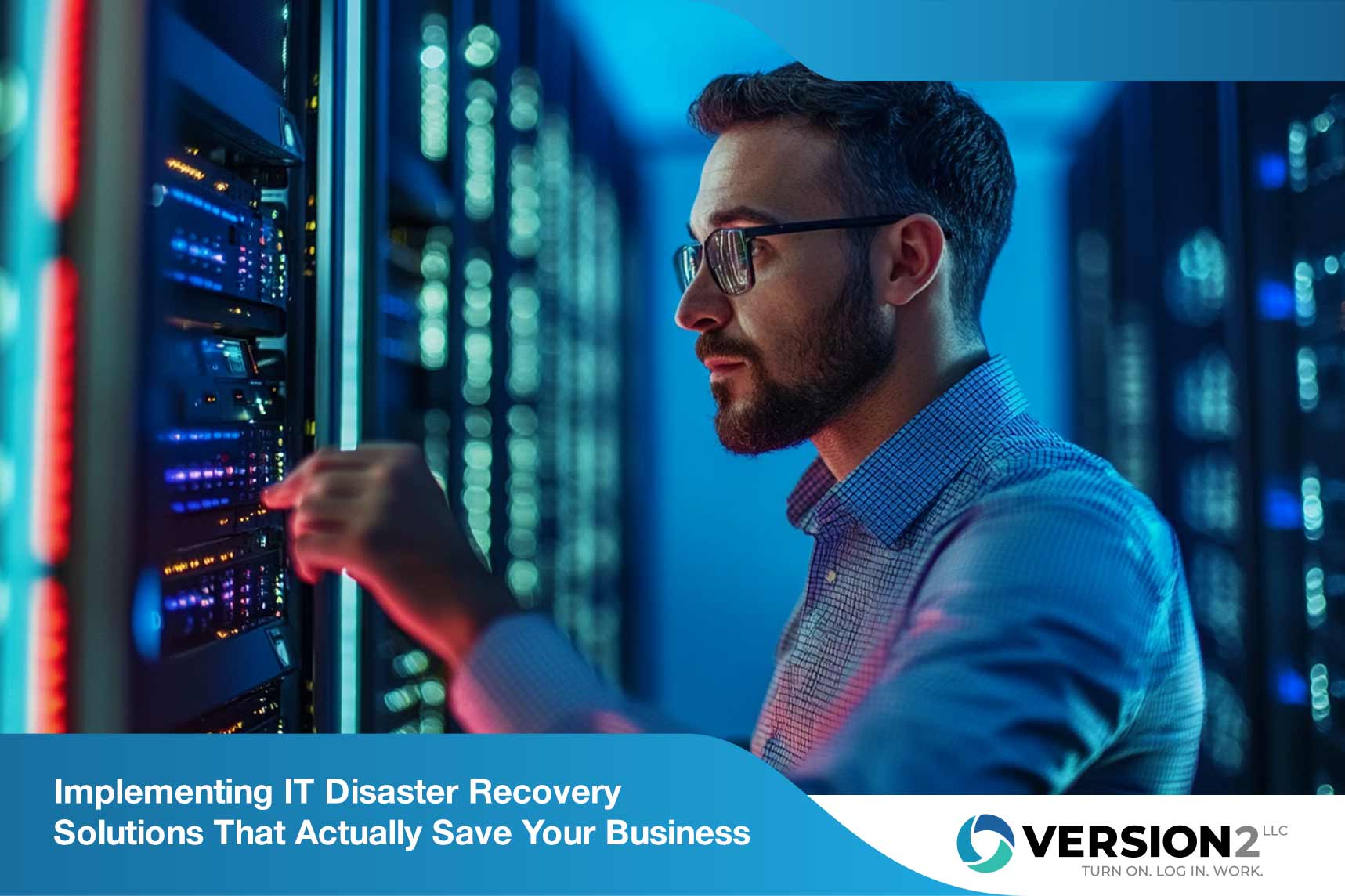IT Disaster Recovery Solutions That Actually Work | Version2